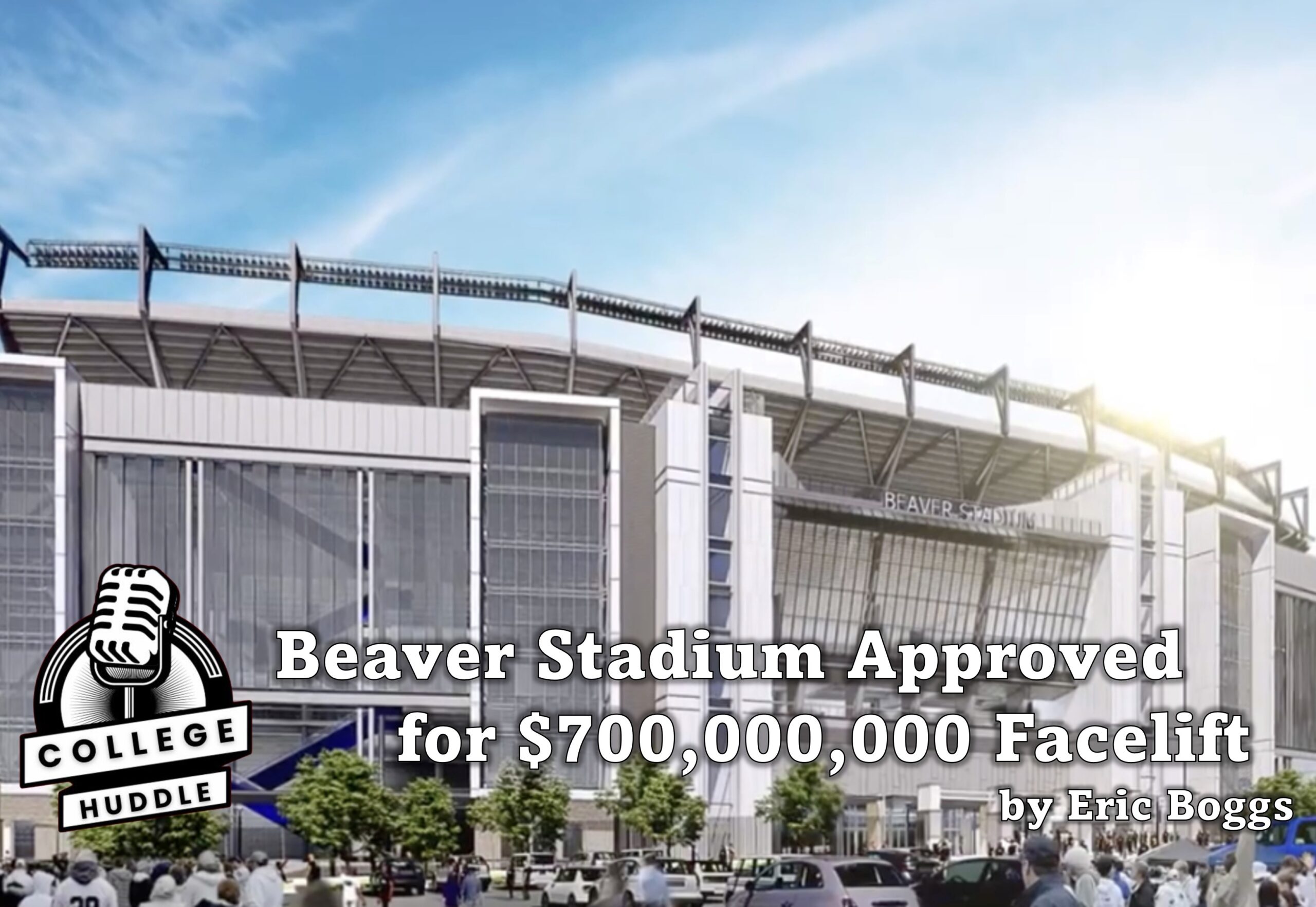Penn State Approves $700 Million Renovation for Beaver Stadium